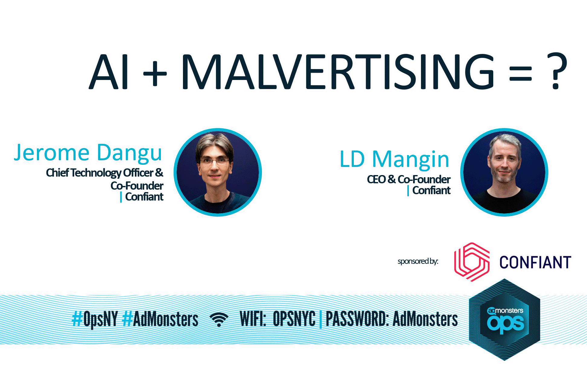 Confiant at AdMonsters Ops: AI+Malvertising=? Presentation On Demand